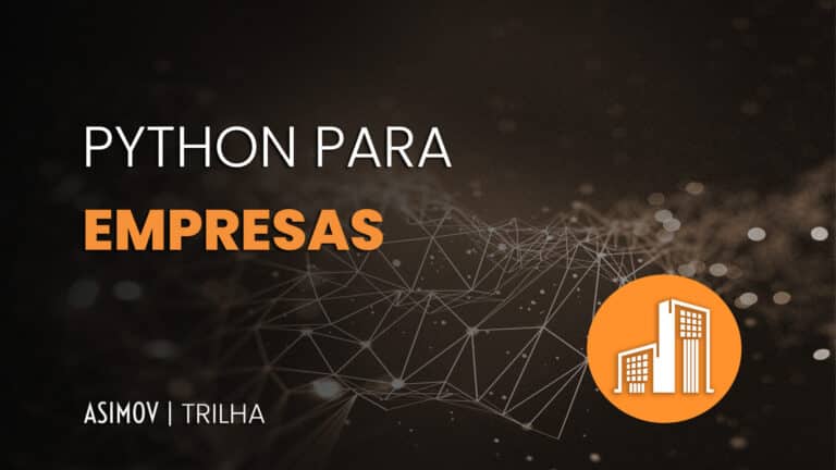 Trilhas de Cursos de Python, IA e Dados| Asimov Academy